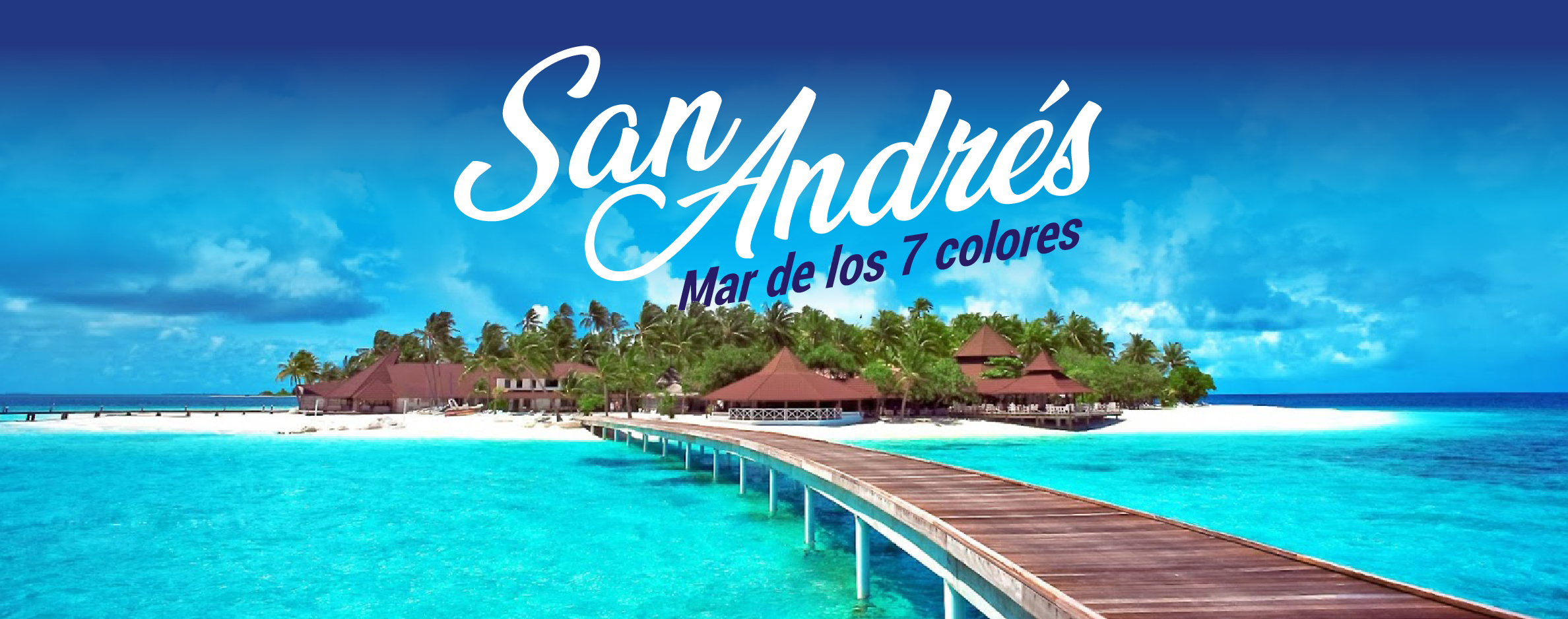 Mar de los 7 Colores San Andrés - Believe in Travel Panama