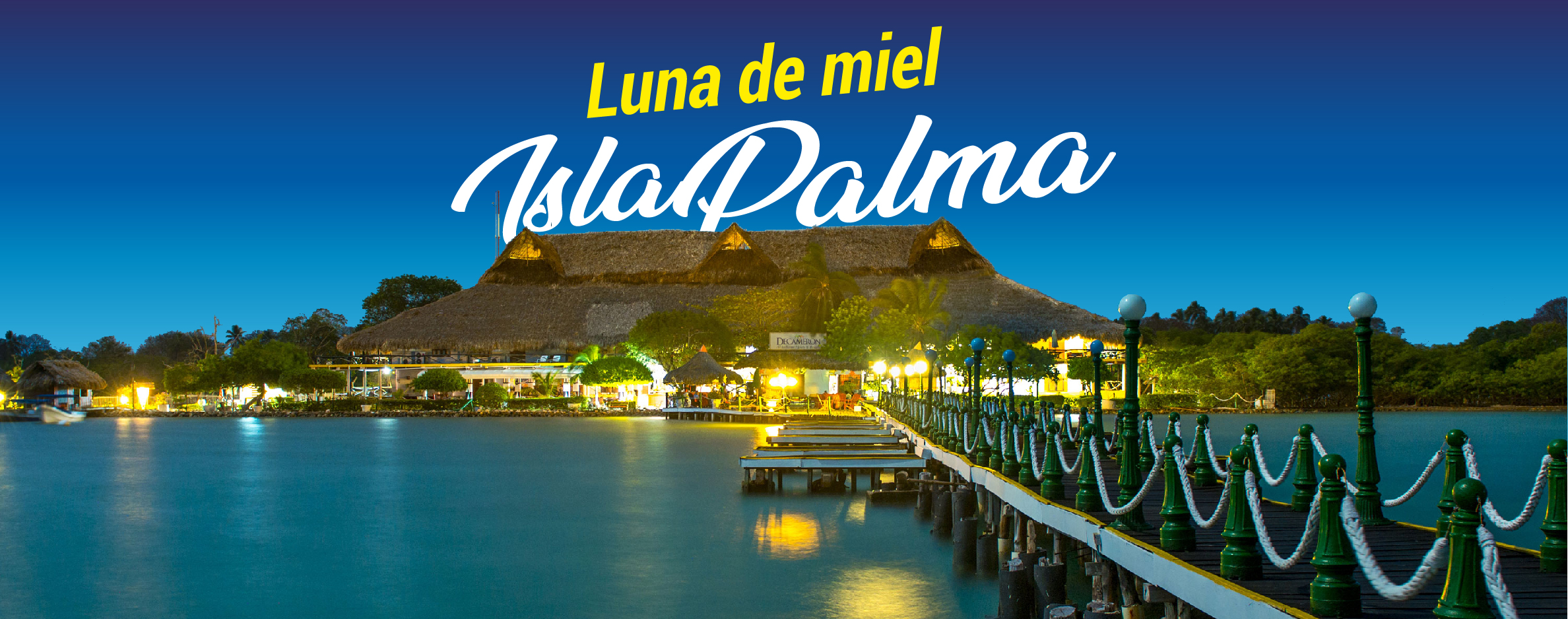 Luna de Miel Isla Palma - Believe in Travel Panama